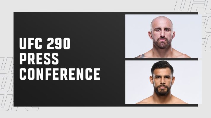 UFC 290: Volkanovski vs. Rodriguez Pre-Fight Press Conference Live Stream